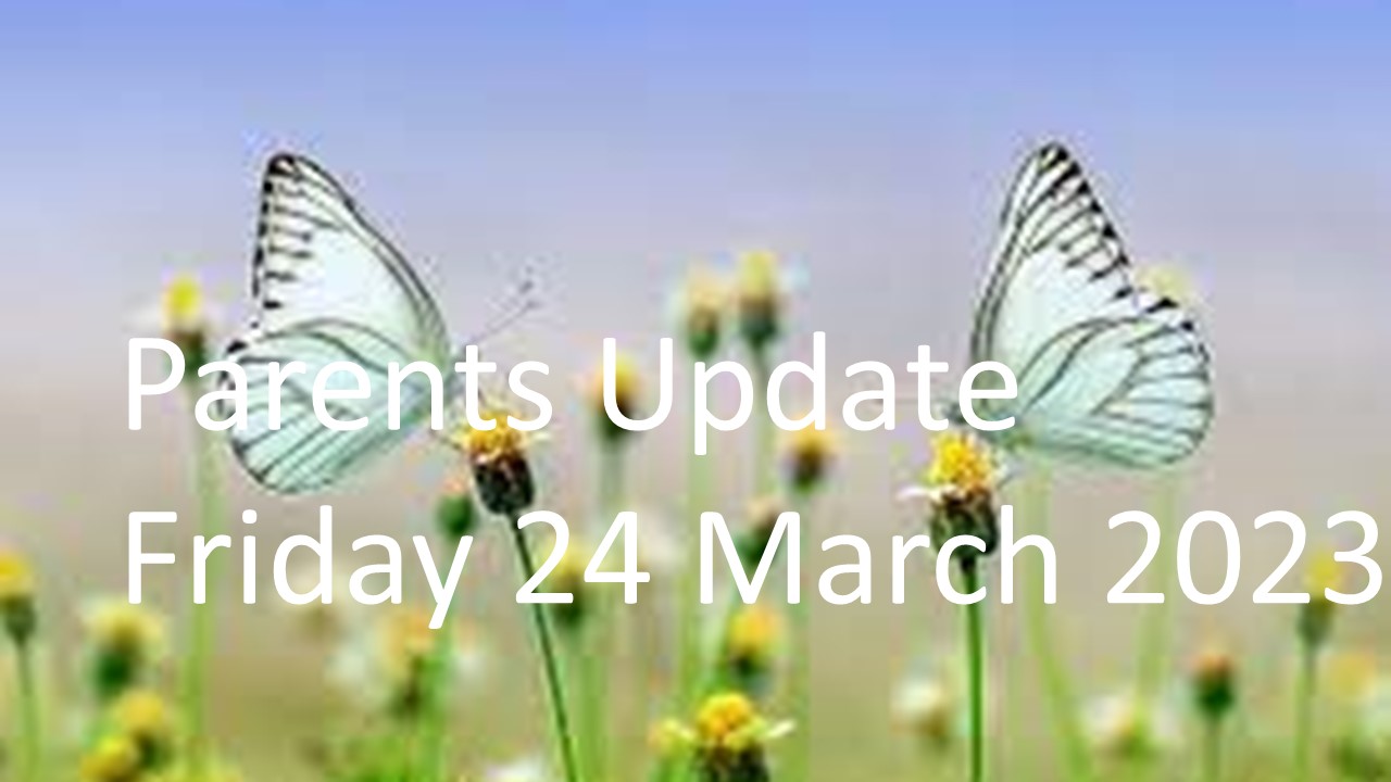 Parents Update Friday 24 March 2023 - Glanmire Community College