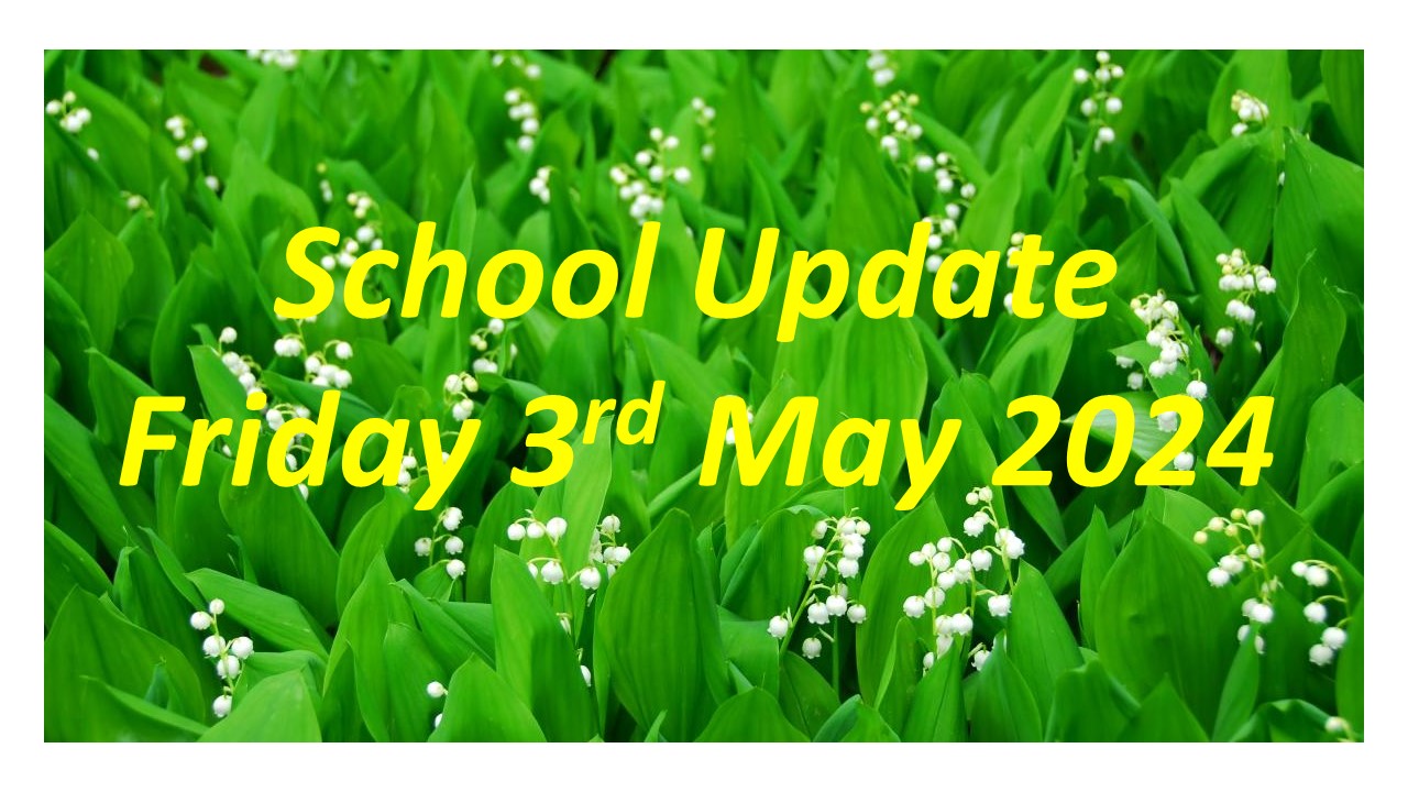 GCC Parents Update Friday 3 May 2024 - Glanmire Community College